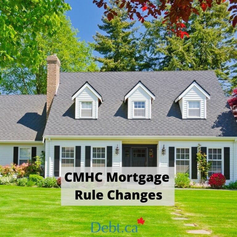 CMHC Mortgage Rule Changes - New Mortgage Requirements | Debt.ca