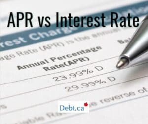 APR vs Interest Rate - Knowing The Differences - Debt.ca